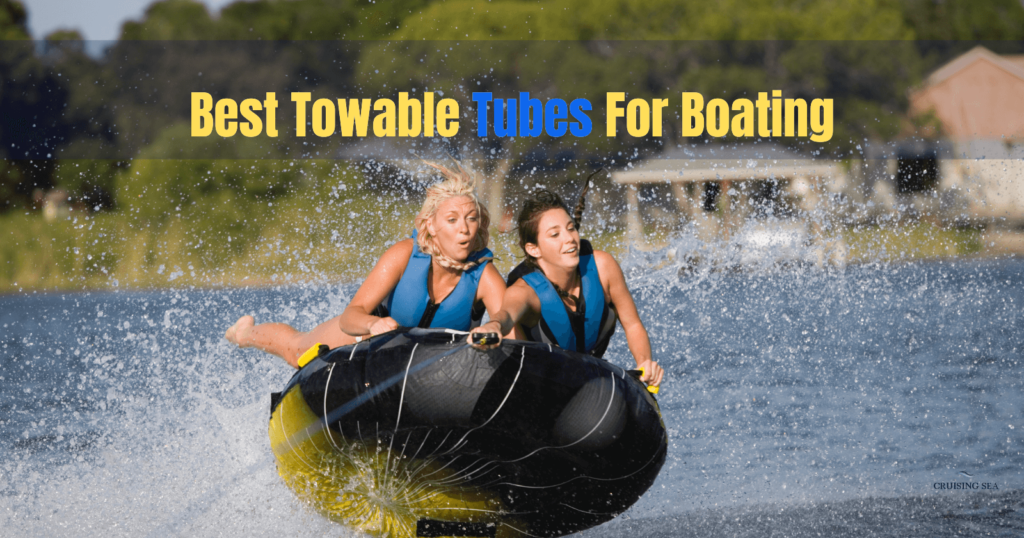 16 Best Towable Tubes for Boating 2023 - Your Buying Guide